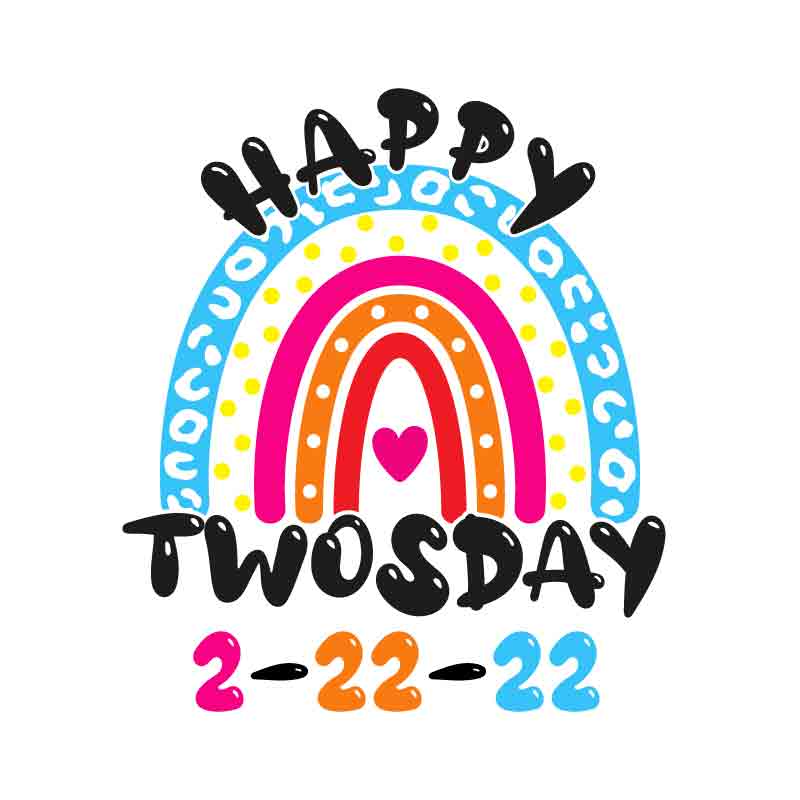 Happy Twosday 2-22-22 SVG & Heat Transfer Vinyl (HTV) Kit
