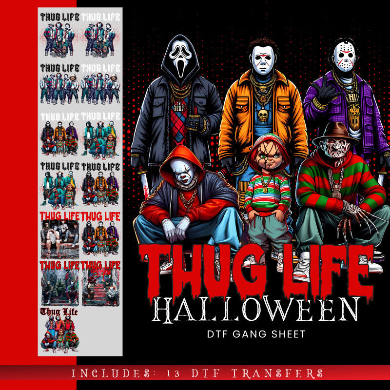 Thug Life Halloween DTF Transfer Gang Sheet - 13 Designs