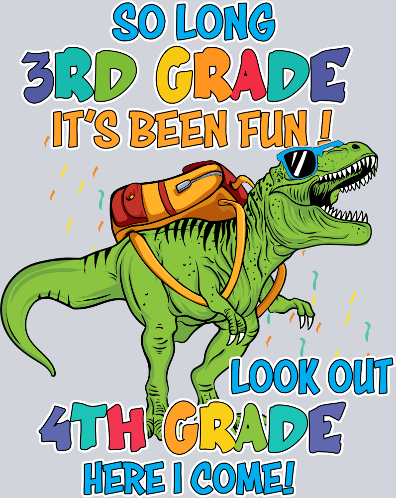 So Long 3rd Grade It's Been Fun - STK05575 (DTF Transfers)