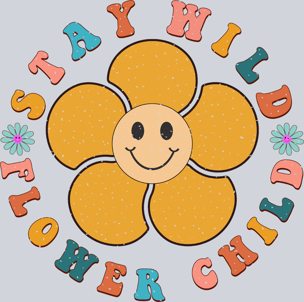 Retro Stay Wild Flower Child - STK05231 (DTF Transfers)